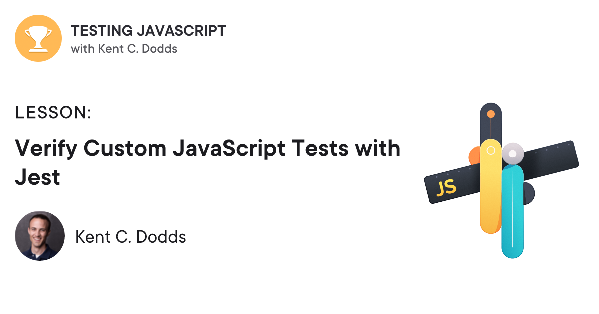 Verify Custom Javascript Tests With Jest Testing Javascript 2213